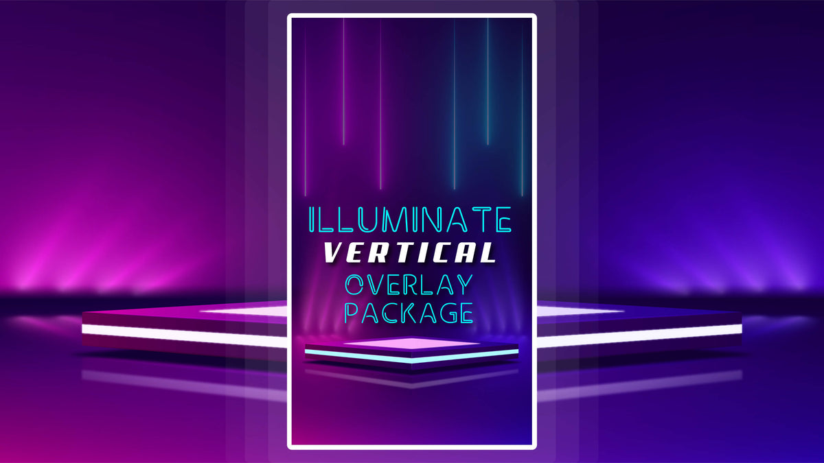 TikTok Vertical Stream Overlay Package - Illuminate | Stream Designz