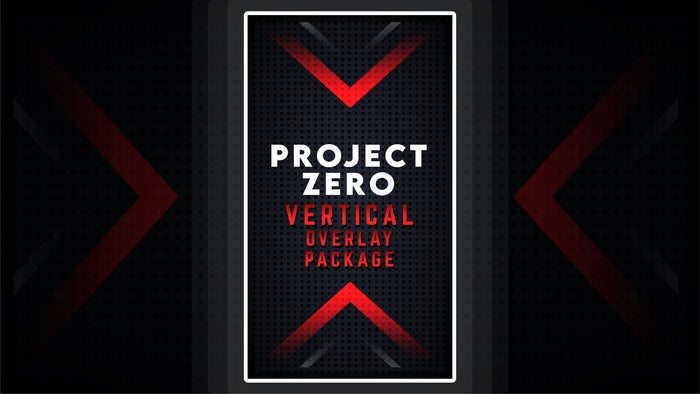Vertical Stream Overlay Package - Project Zero | Stream Designz